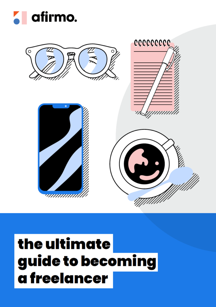The ultimate guide to becoming a freelancer | Afirmo NZ